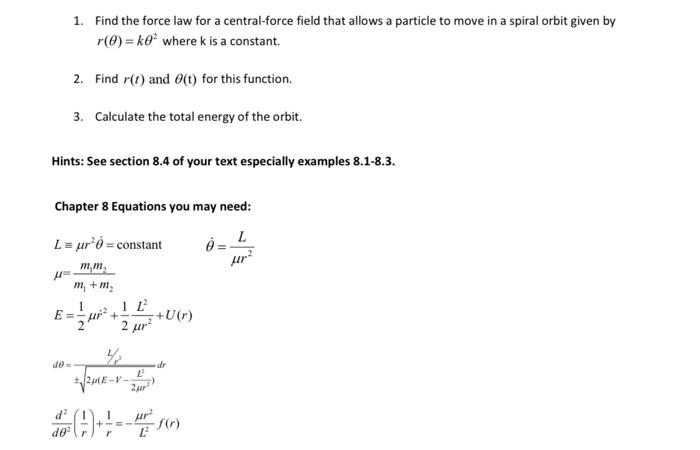 Solved 1. Find the force law for a central-force field that | Chegg.com