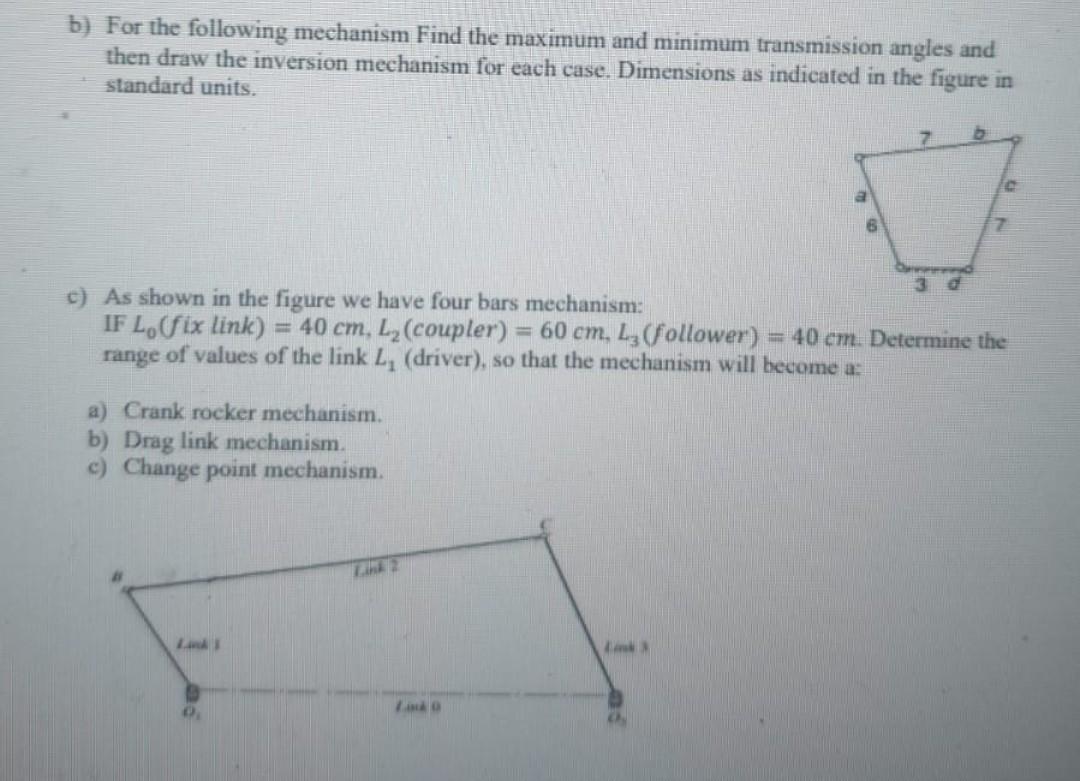 Solved b) For the following mechanism Find the maximum and | Chegg.com