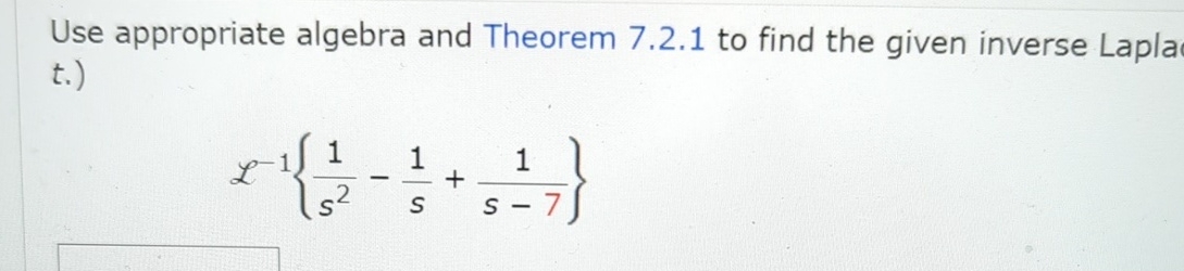 Solved Use appropriate algebra and Theorem 7.2.1 ﻿to find | Chegg.com