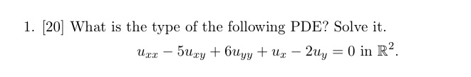 Solved 20] ﻿What is the type of the following PDE? Solve | Chegg.com