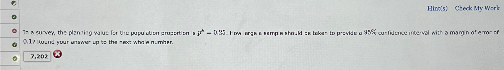 Solved Hint(s) ﻿Check My WorkIn a survey, the planning value | Chegg.com