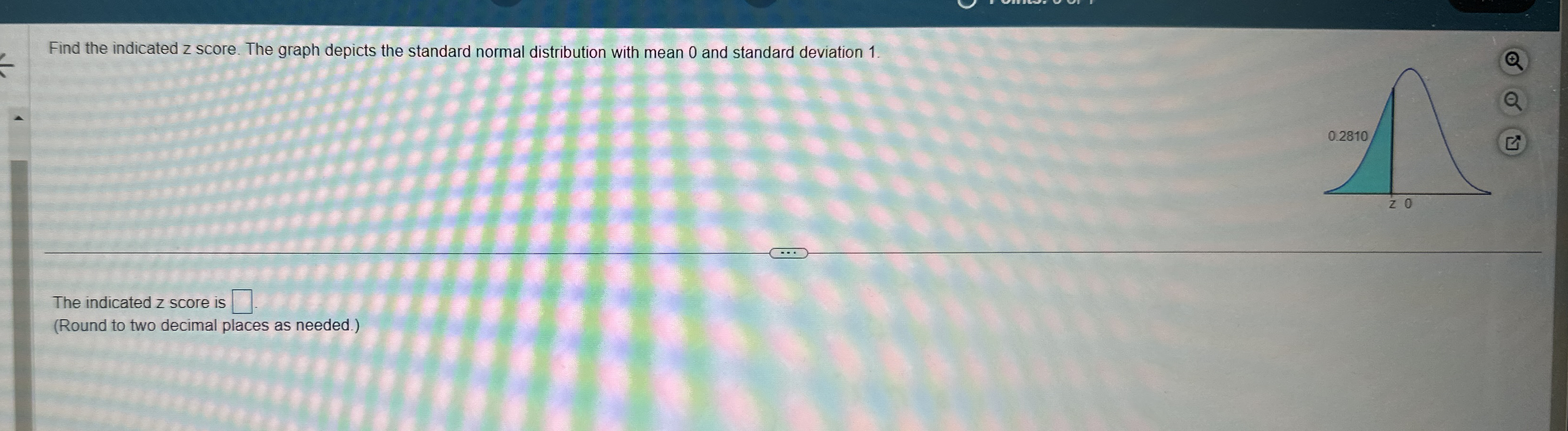Solved Find the indicated z score. The graph depicts the | Chegg.com