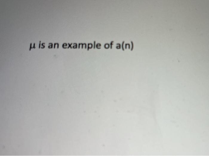 Solved u is an example of a(n) | Chegg.com