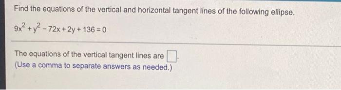 Solved Find the equations of the vertical and horizontal | Chegg.com