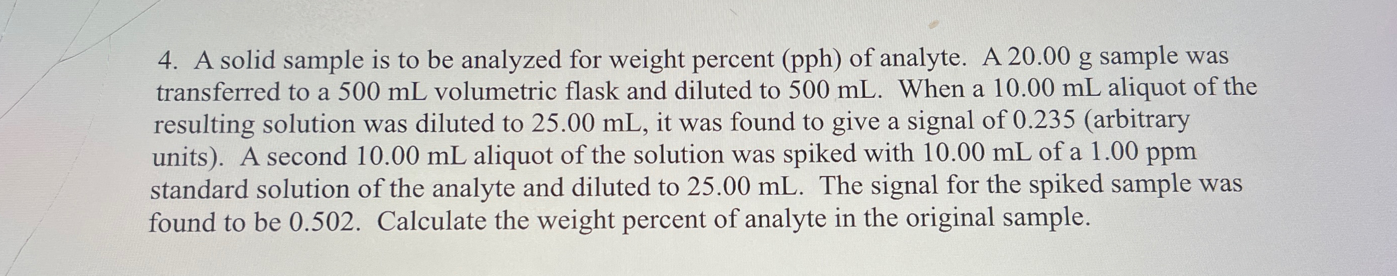Solved A solid sample is to be analyzed for weight percent | Chegg.com