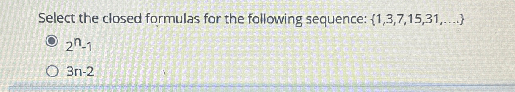 Solved Select the closed formulas for the following | Chegg.com
