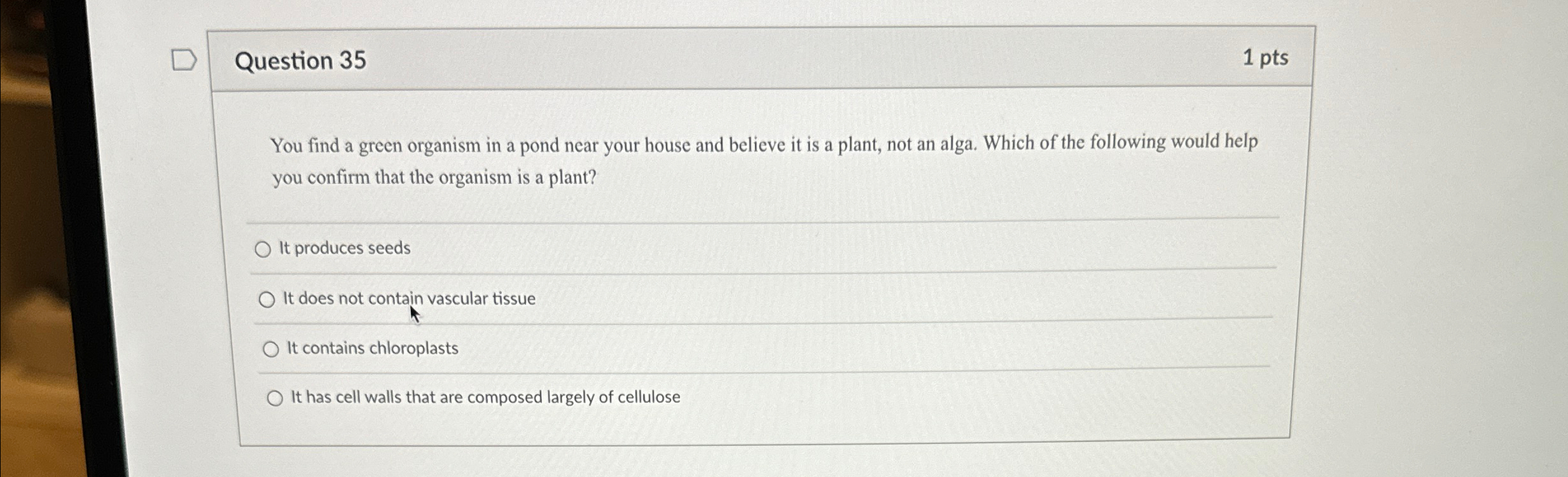 Solved Question 351 ﻿ptsYou find a green organism in a pond | Chegg.com