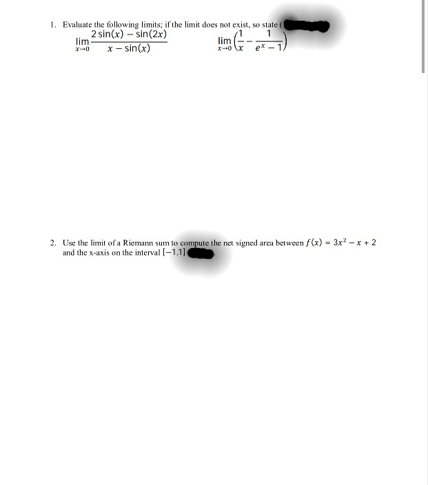 Solved 1. Evaluate the following limits; if the limit does | Chegg.com