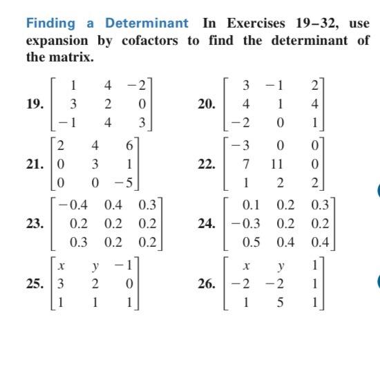 Solved Finding a Determinant In Exercises 19-32, use | Chegg.com