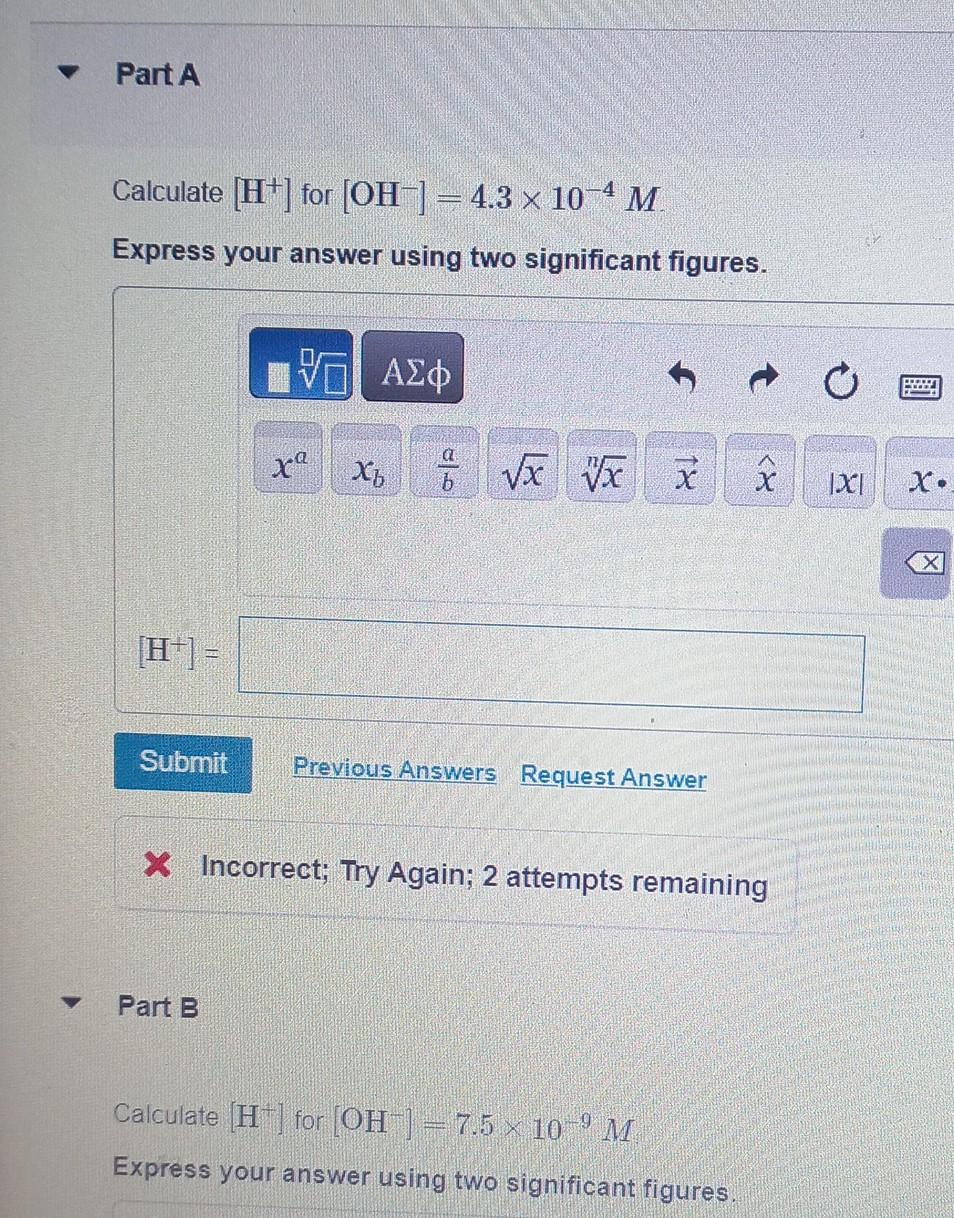 Solved Calculate [H+]for [OH−]=4.3×10−4M Express your answer | Chegg.com