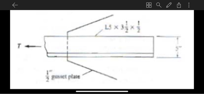 Solved 3. For the single angle member A572 grade 50 steel | Chegg.com