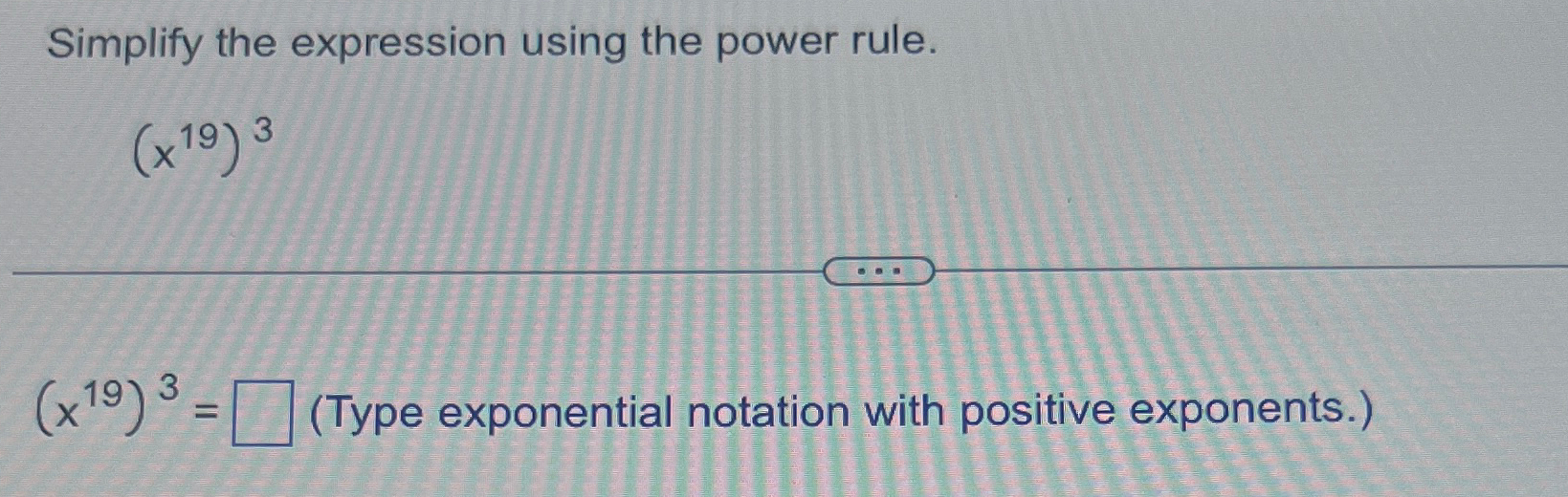 Solved Simplify the expression using the power | Chegg.com