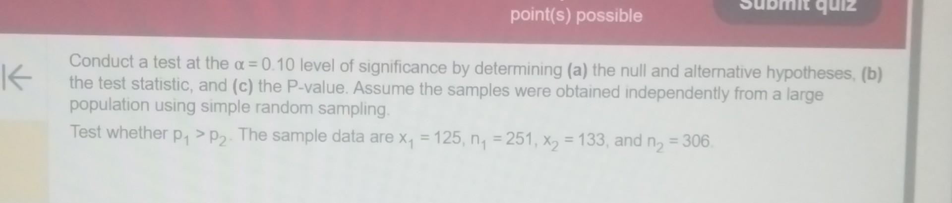Solved Conduct a test at the α=0.10 level of significance by | Chegg.com