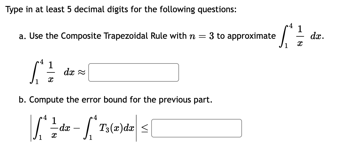 Solved Type in at least 5 ﻿decimal digits for the following | Chegg.com