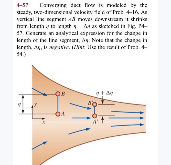 Solved 4-57 Converging duct flow is modeled by the steady, | Chegg.com