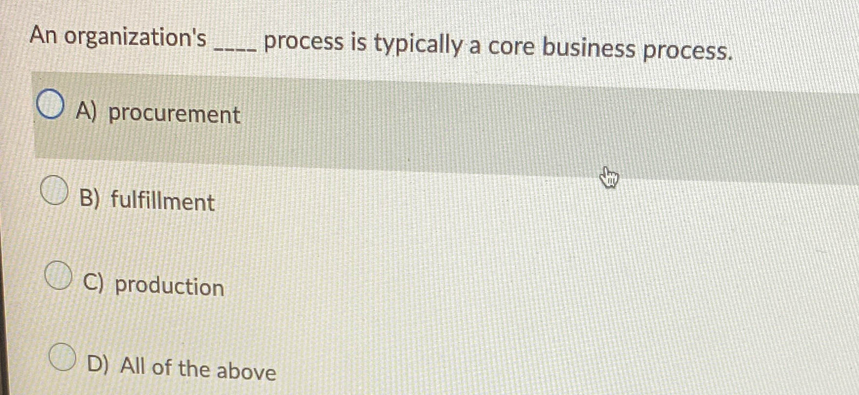 Solved An organization's q, ﻿process is typically a core | Chegg.com