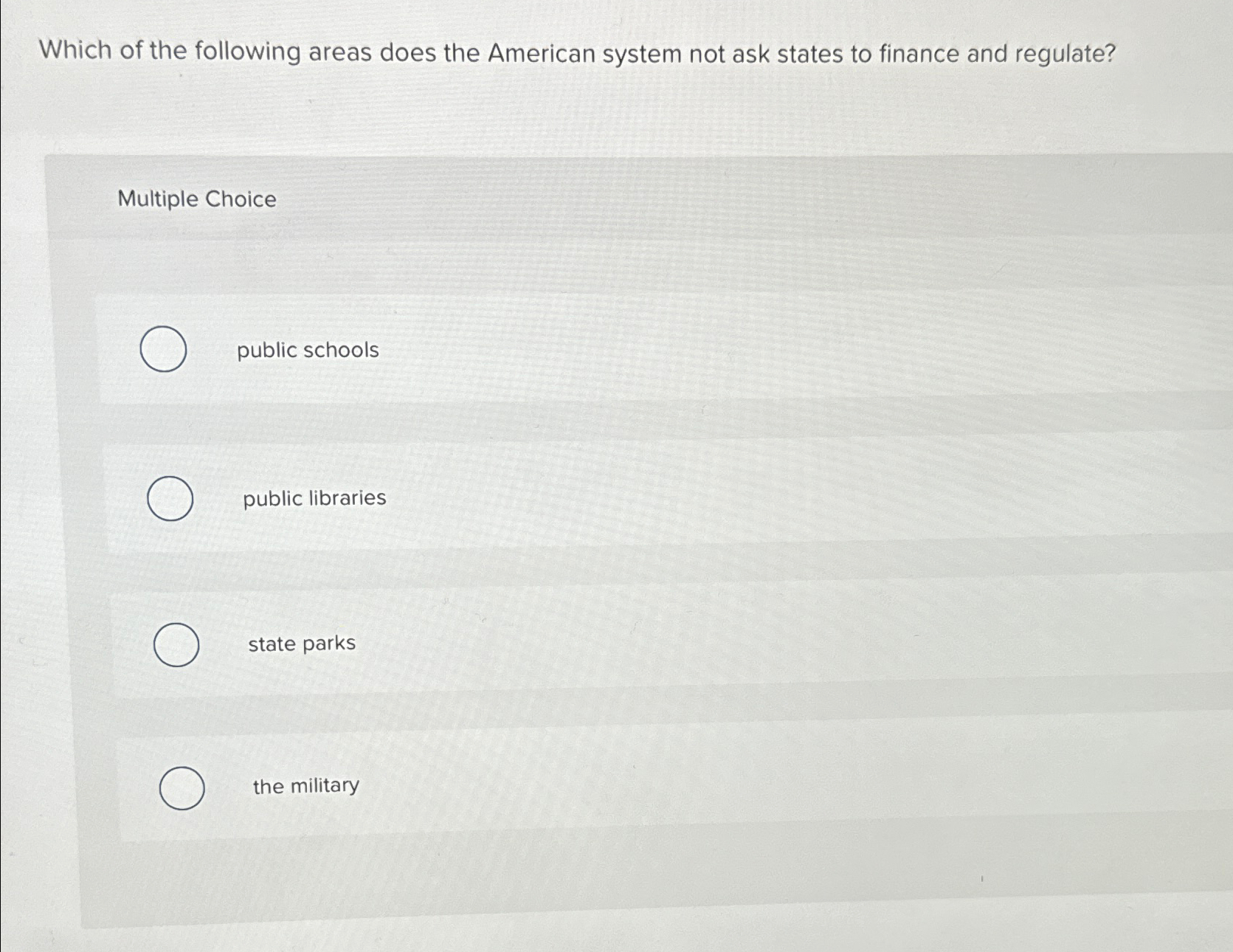 Solved Which of the following areas does the American system | Chegg.com