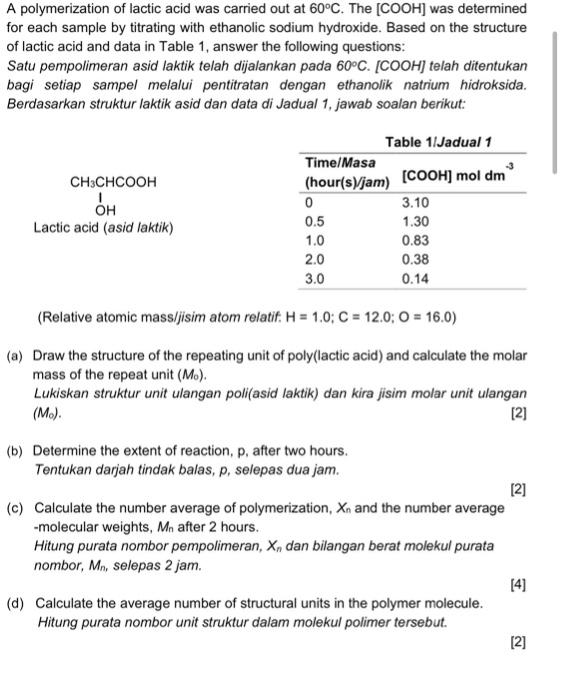 Solved A polymerization of lactic acid was carried out at | Chegg.com