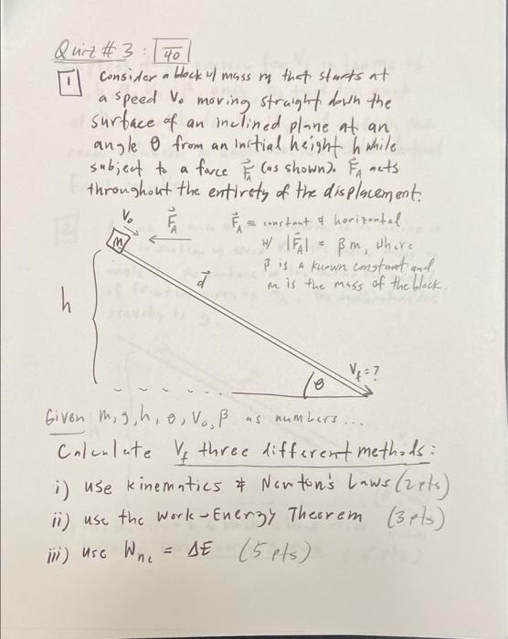 Solved Quiz # 3401 o consider a block ul mass in that starts | Chegg.com