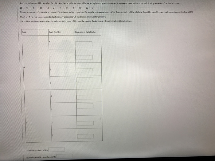 Solved Suppose we have an 8 block cache. Each block of the | Chegg.com