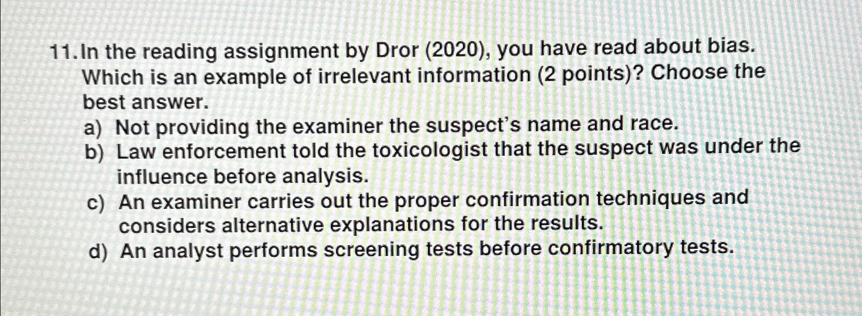 Solved In the reading assignment by Dror (2020), ﻿you have | Chegg.com