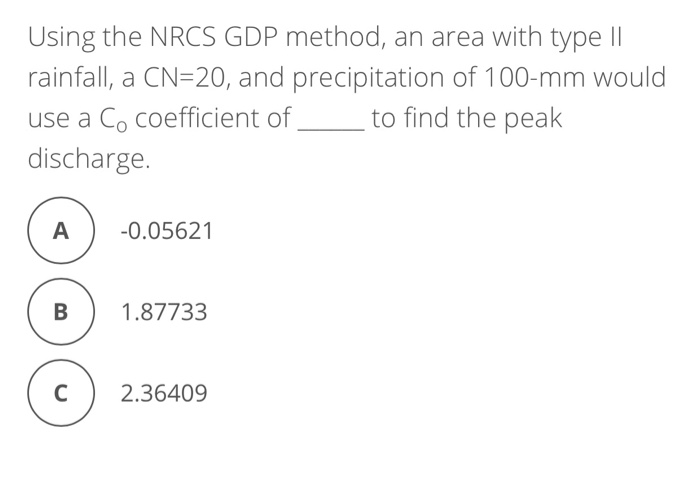 Solved Using the NRCS GDP method, an area with type || | Chegg.com