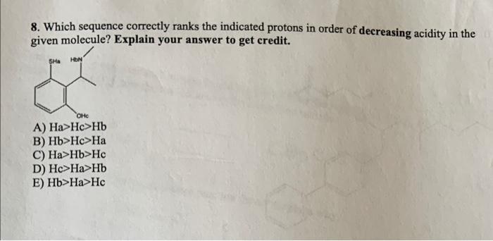Solved 8. Which sequence correctly ranks the indicated | Chegg.com