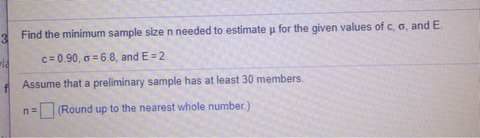Solved Find the minimum sample size n needed to estimate u | Chegg.com