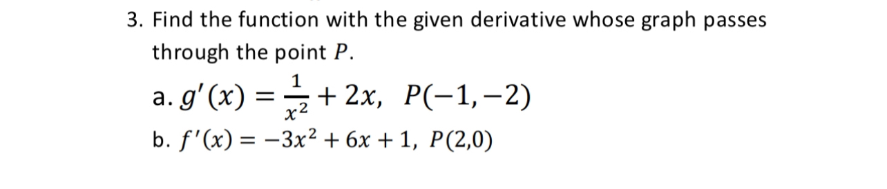 Solved Find the function with the given derivative whose | Chegg.com