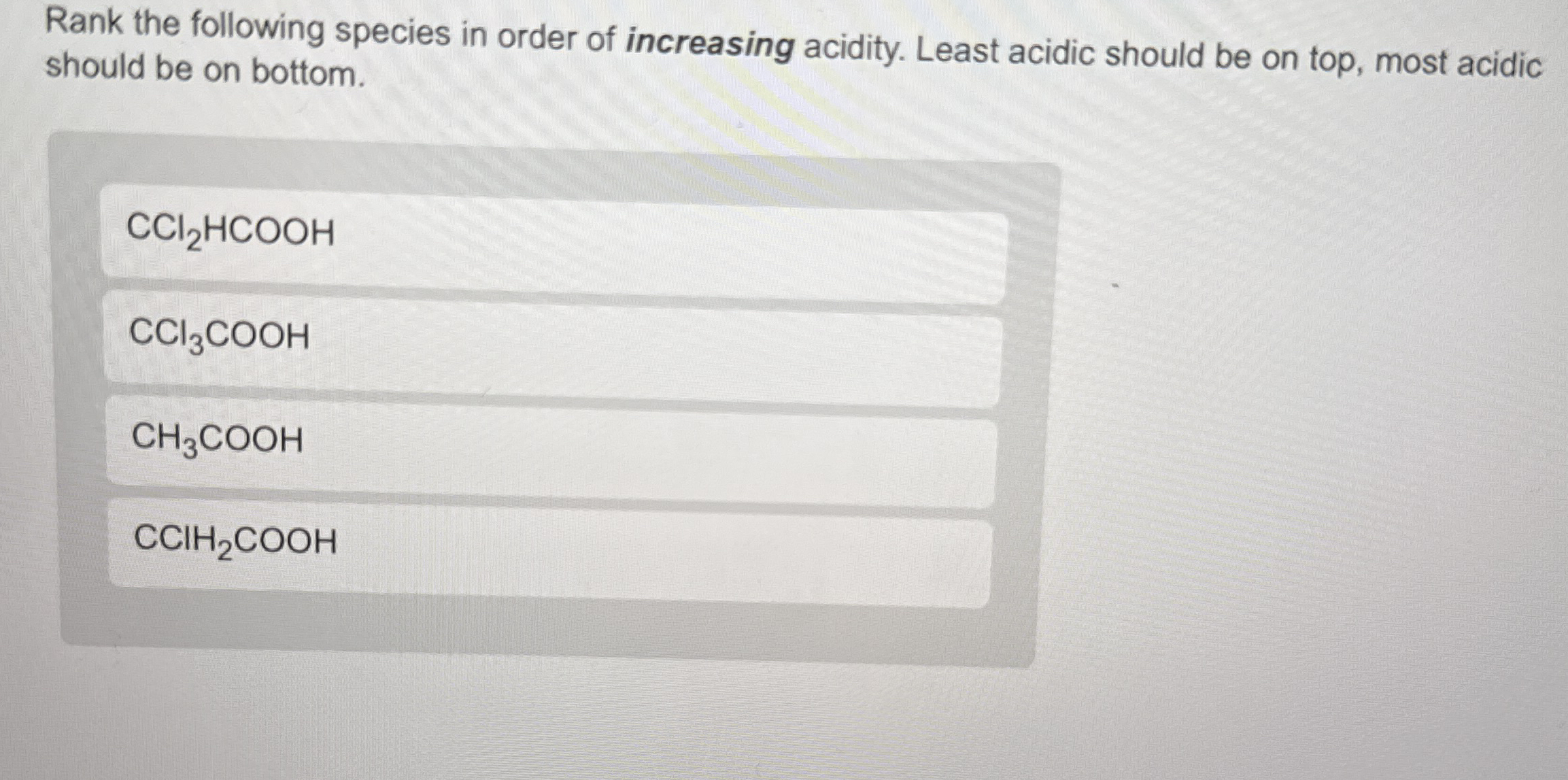 Solved Rank the following species in order of increasing | Chegg.com