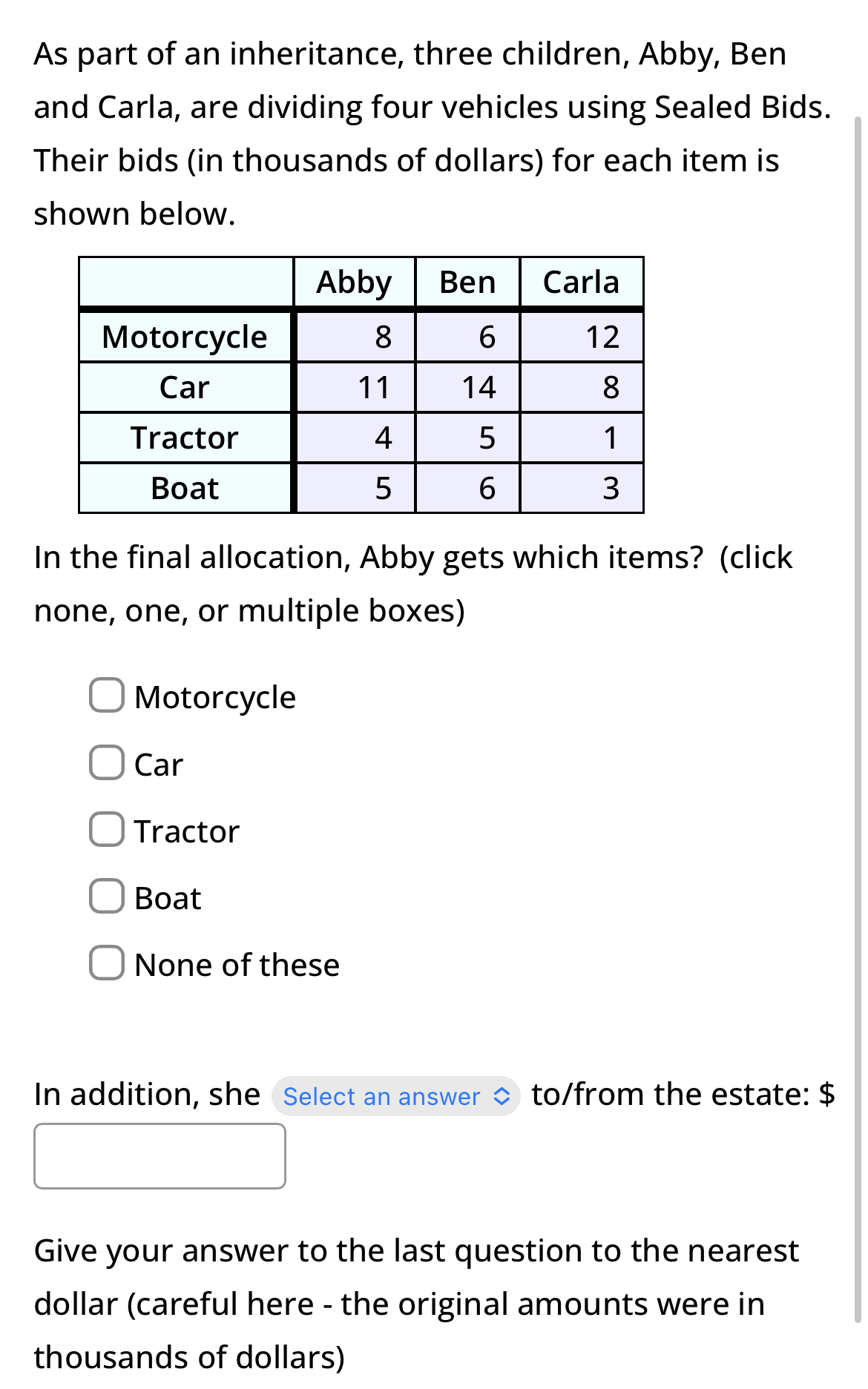 Solved As part of an inheritance, three children, Abby, | Chegg.com