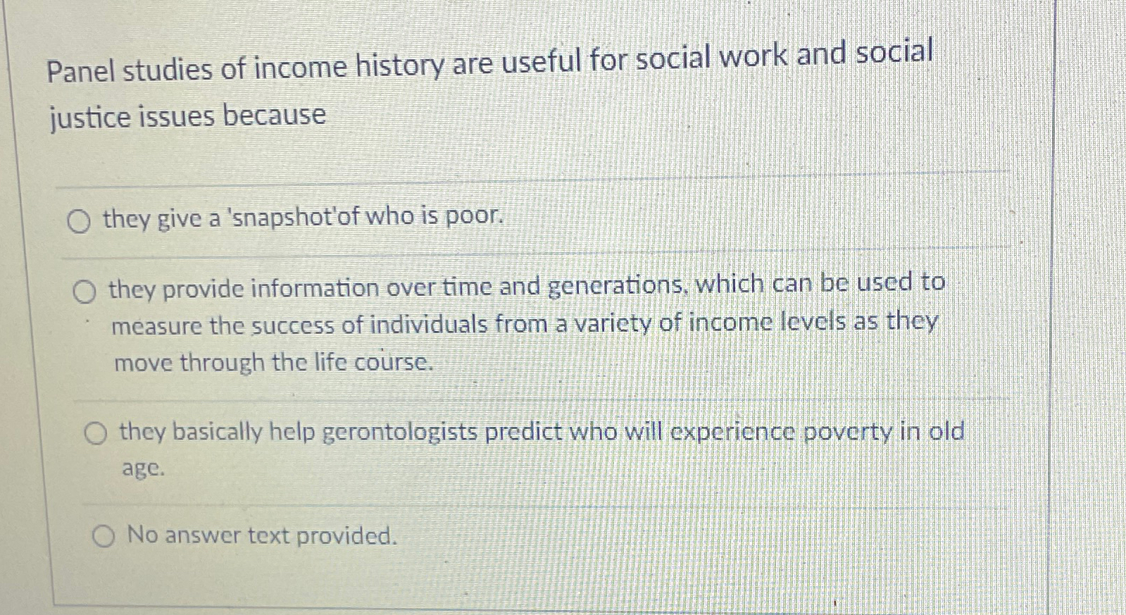 Solved Panel studies of income history are useful for social | Chegg.com