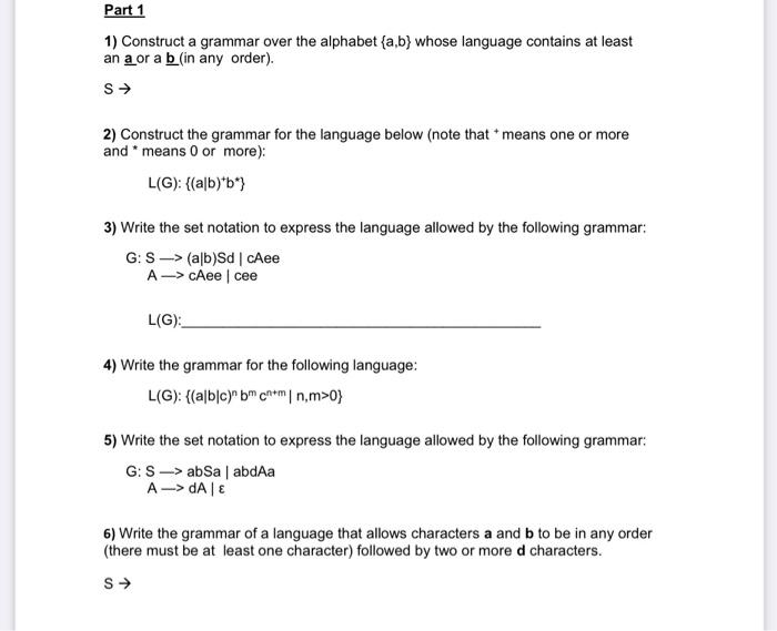 Solved 1) Construct a grammar over the alphabet {a,b} whose | Chegg.com