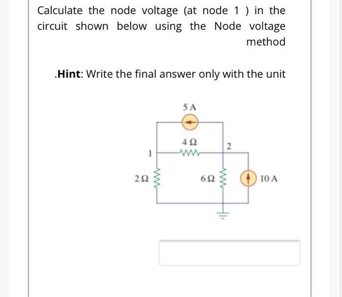 Solved Calculate the node voltage (at node 1 ) in the | Chegg.com