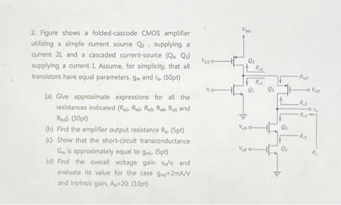 Solved 2. Figure shows a folded-cascode CMOS amplifier | Chegg.com