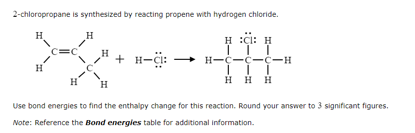 Solved 2-chloropropane is synthesized by reacting propene | Chegg.com