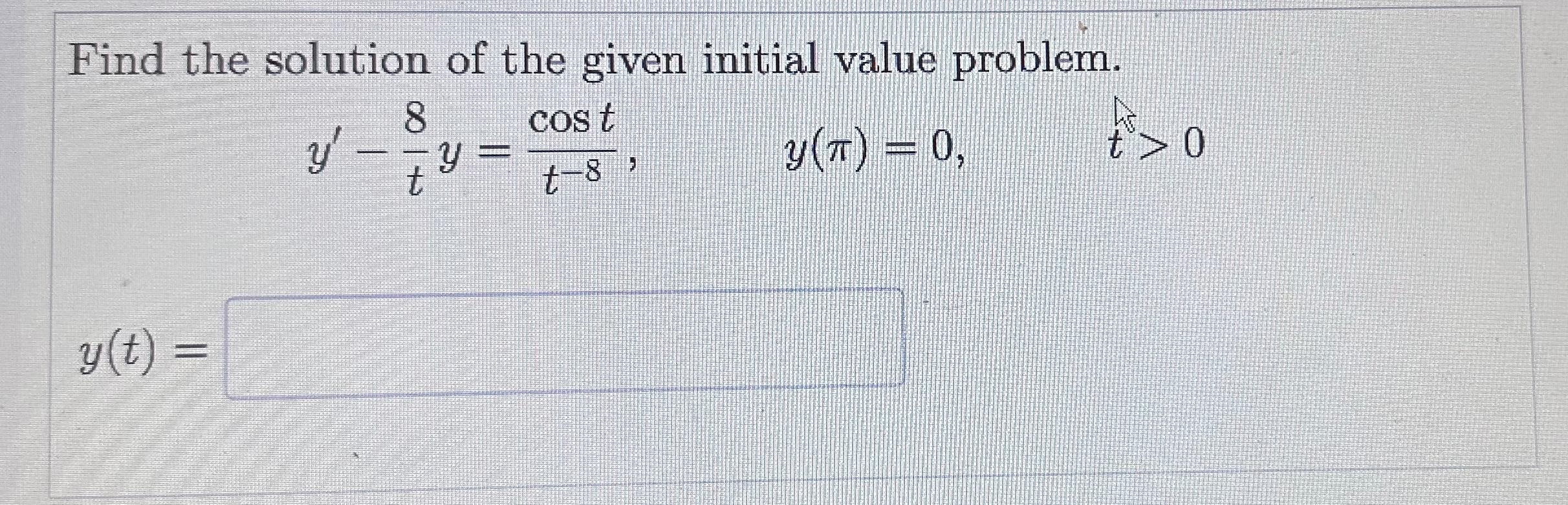 Solved Find the solution of the given initial value | Chegg.com