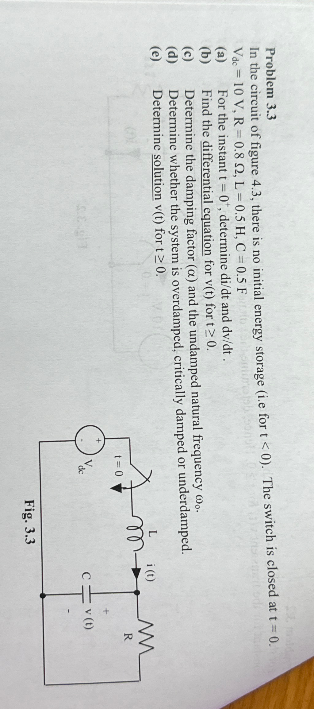 Solved DO NOT USE LAPLACE TRANSFORM !!! ﻿Problem 3.3In the | Chegg.com