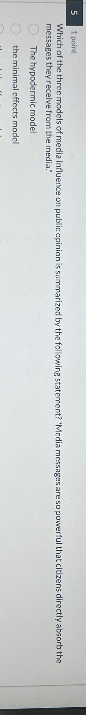 Solved 51 ﻿pointWhich of the three models of media influence | Chegg.com