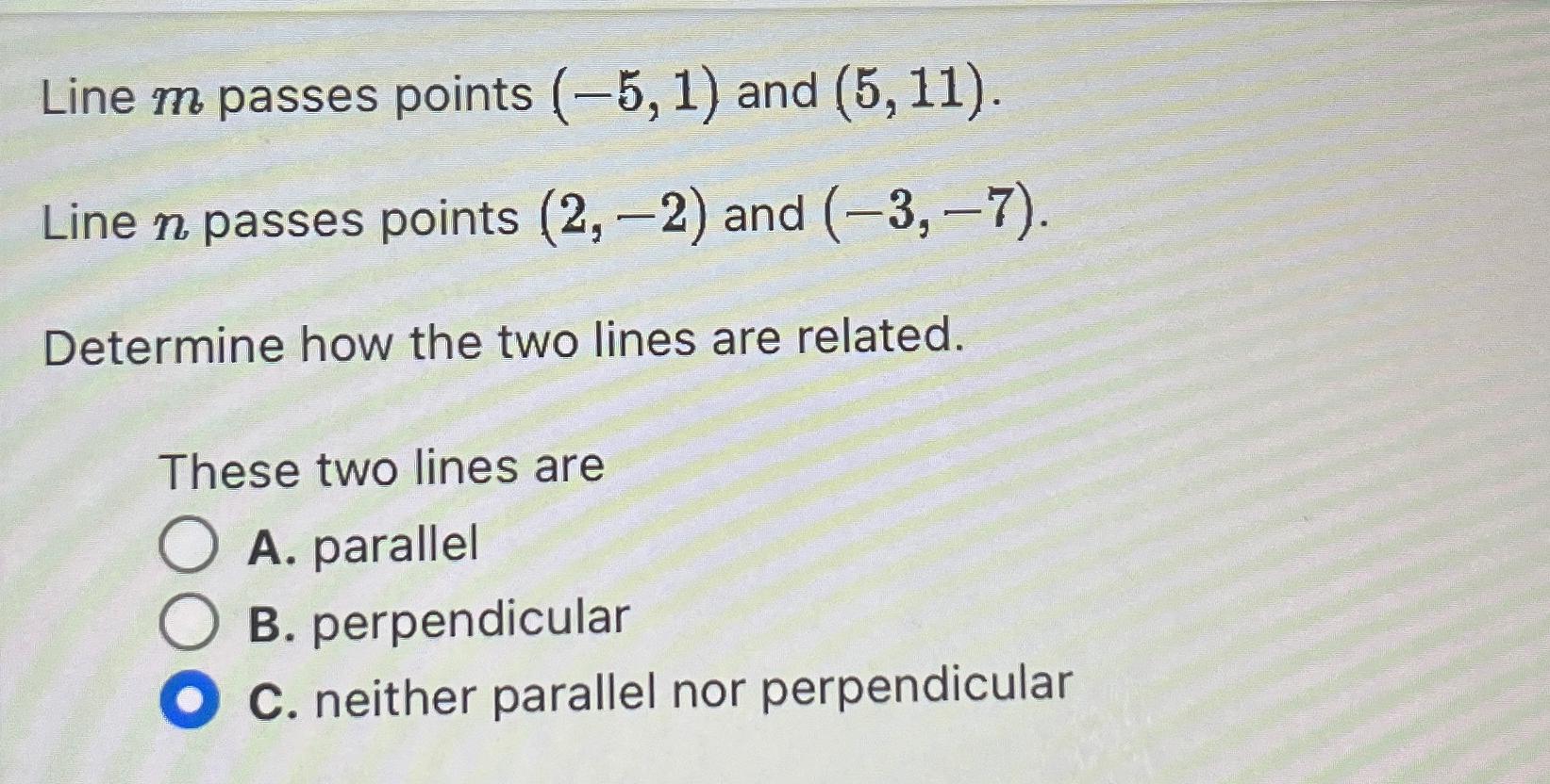 Solved Line m ﻿passes points (-5,1) ﻿and (5,11)Line n | Chegg.com