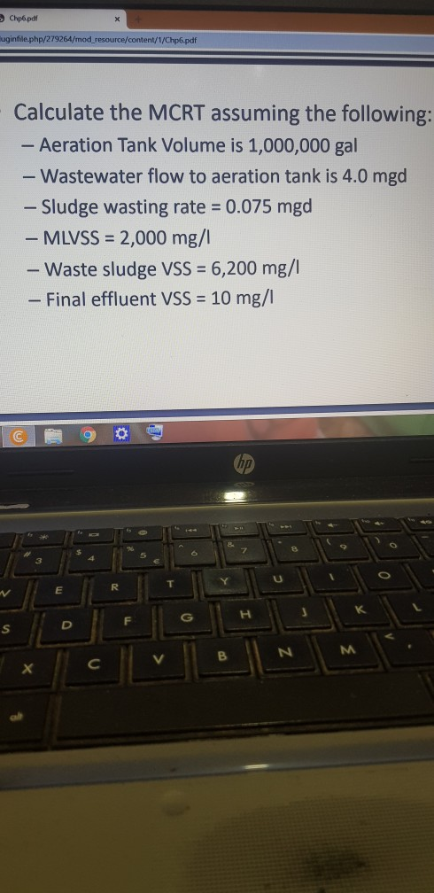 calculate the MCRT assuming the following: - Aeration | Chegg.com