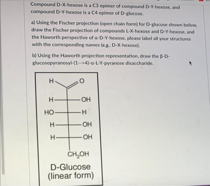 Solved a Compound D-X-hexose is a C3 epimer of compound | Chegg.com