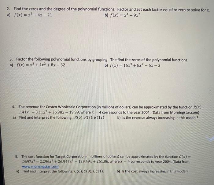 Solved 2. Find the zeros and the degree of the polynomial | Chegg.com