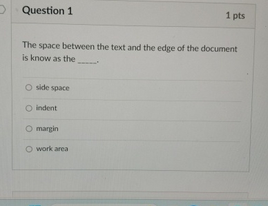Solved Question 11 ﻿ptsThe space between the text and the | Chegg.com