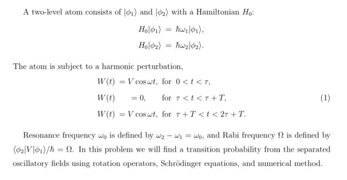 Solved A two-level atom consists of ∣ϕ1 and ∣ϕ2 with a | Chegg.com