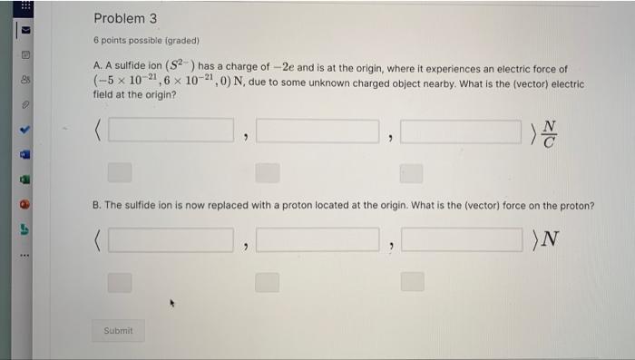 Solved 18 ve Problem 3 6 points possible (graded) A. A | Chegg.com