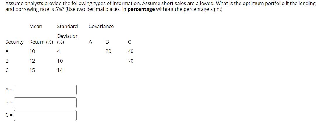 Solved Assume analysts provide the following types of | Chegg.com Solved Assume analysts provide the following types of | Chegg.com