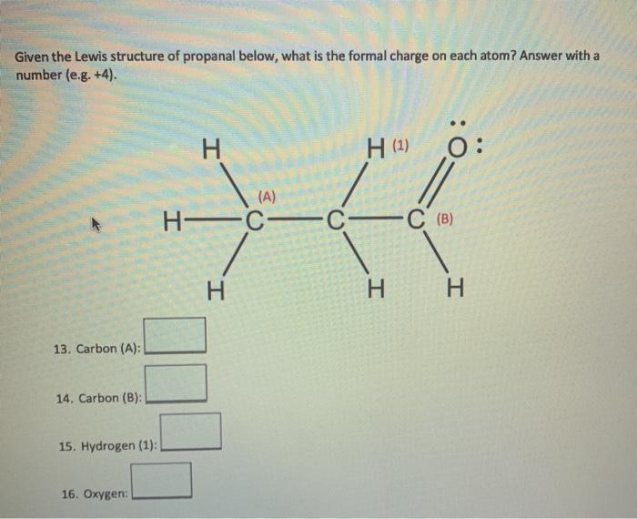Solved Given the Lewis structure of propanal below, what is | Chegg.com