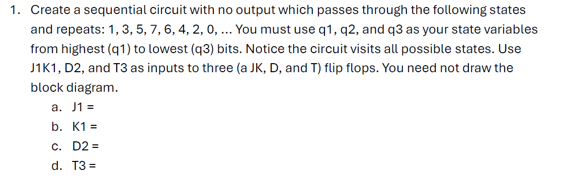 Create a sequential circuit with no ﻿output which | Chegg.com