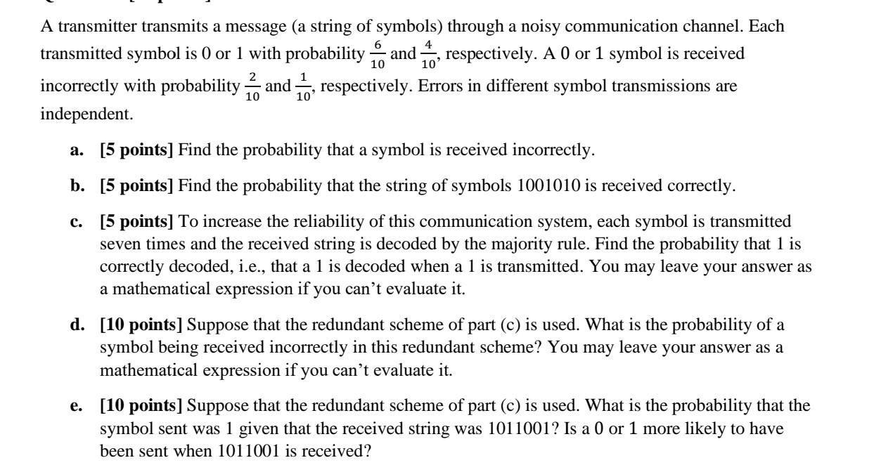 Solved A Transmitter Transmits A Message A String Of 4410